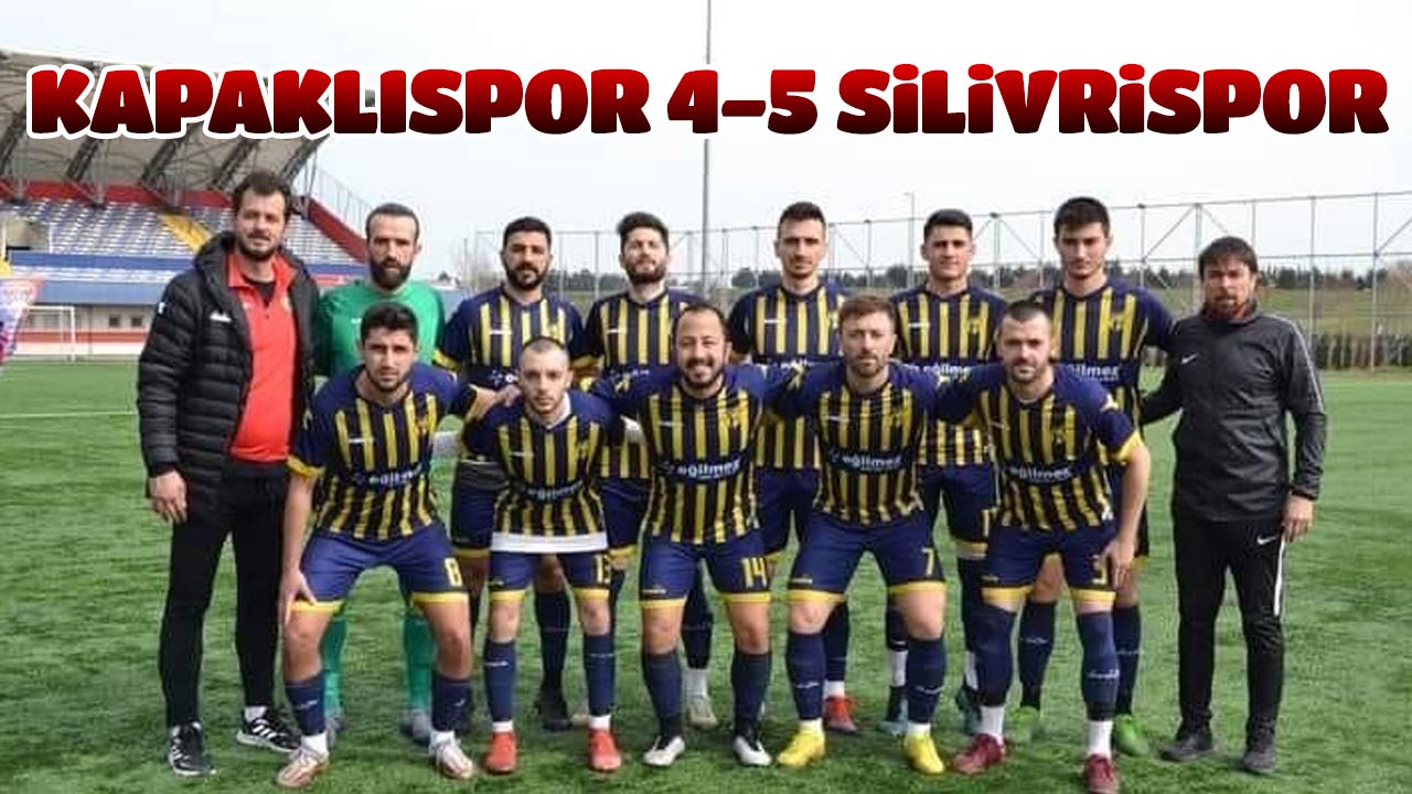 Kapaklıspor Silivrispor ile hazırlık maçında karşılaştı - Kapaklı Gazetesi
